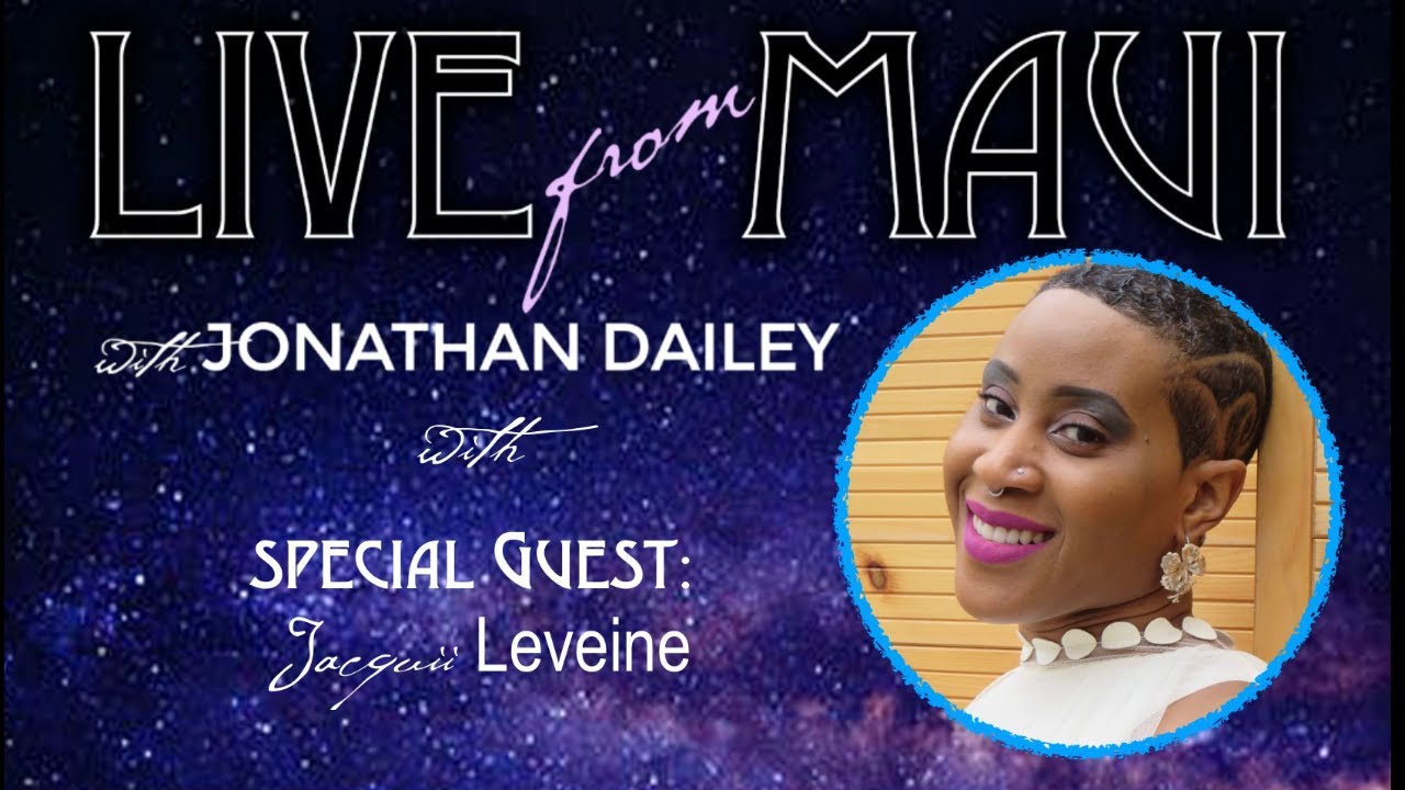 Live From Maui w/ Jonathan Dailey and Special Guest Jaz Afrodite - YouTube
