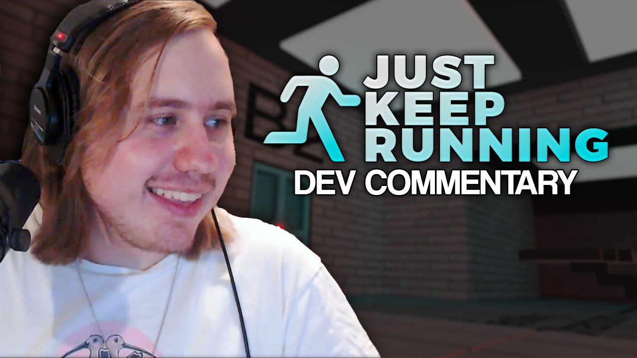 Just Keep Running - Developer Commentary - YouTube