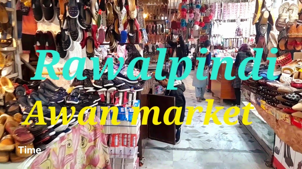 AWAN MARKET, RAWALPINDI, PAKISTAN, PART [ 2 ] #youtube - YouTube