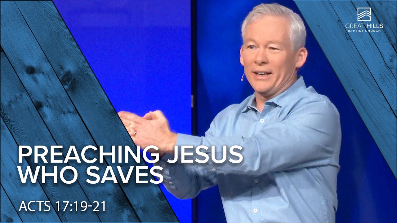 Preaching Jesus Who Saves // Danny Forshee (sermon only) - YouTube