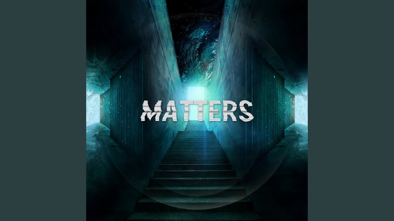 Matters - YouTube Music