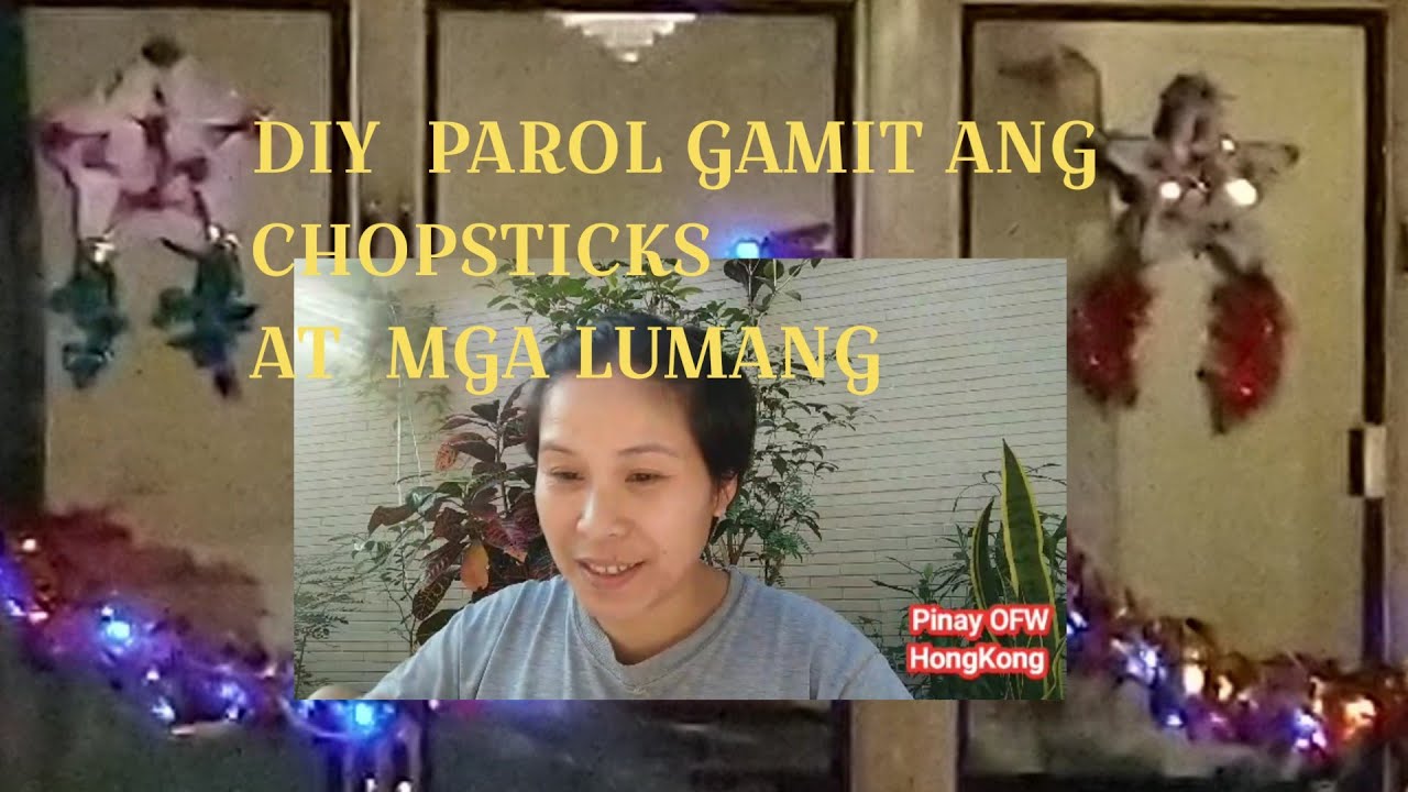 Making Parol Gawa sa Chopsticks and Old na Christmas Decor # ...