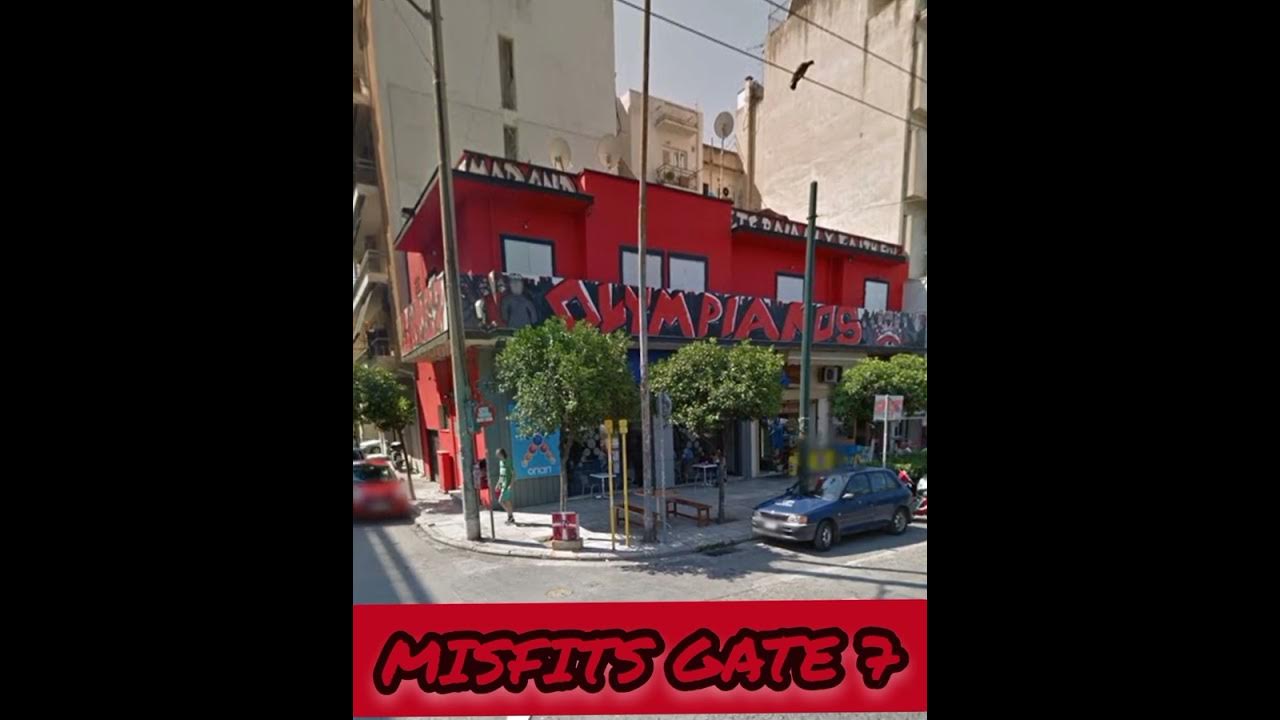MISFITS GATE 7 CLUB - KALLITHEA MEANS OLYMPIAKOS - YouTube