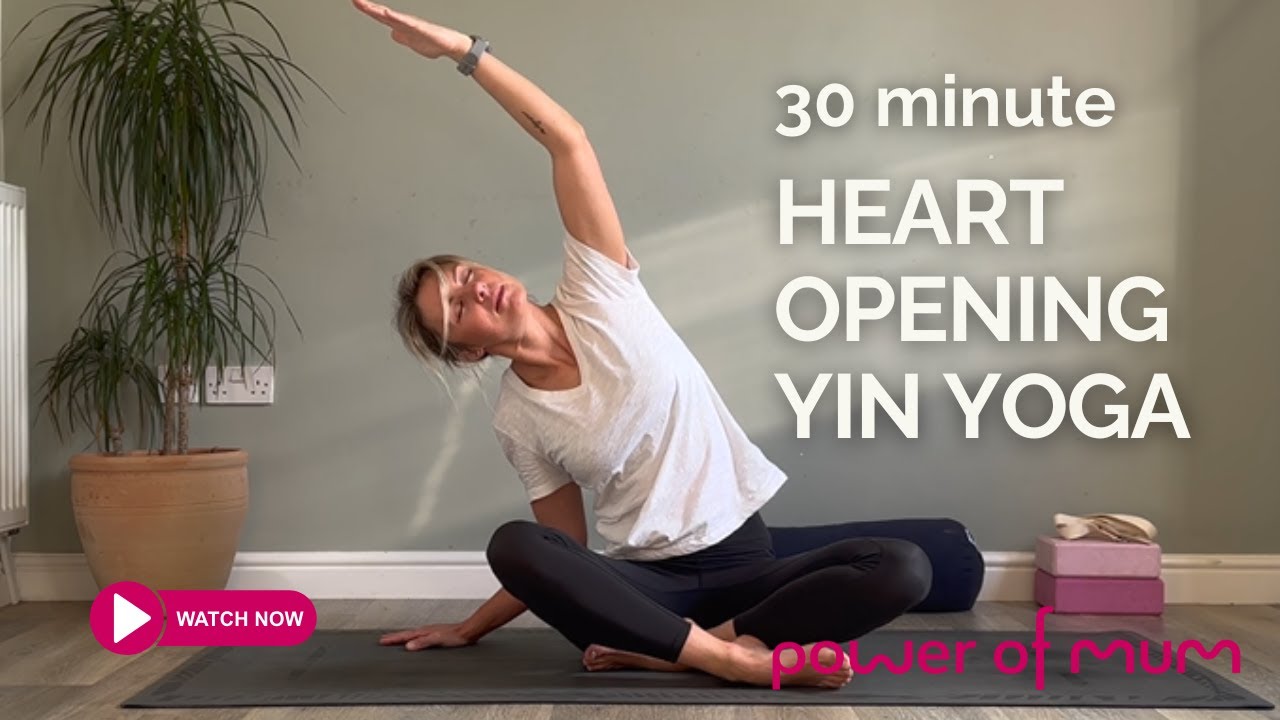 30 minute heart opening yin yoga - #activelifestyle #mumlife # ...