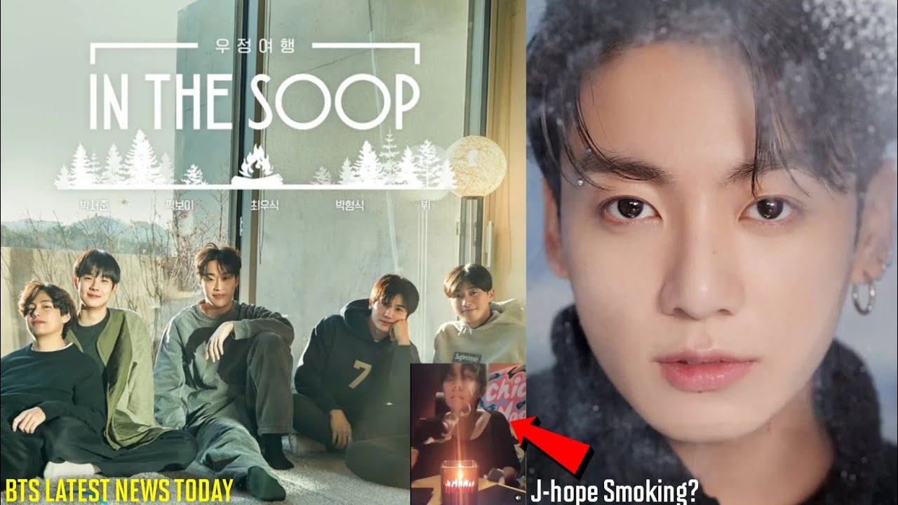 BTS Latest News Today - Jhope Smoking BTS In The Soop Friendcation ...