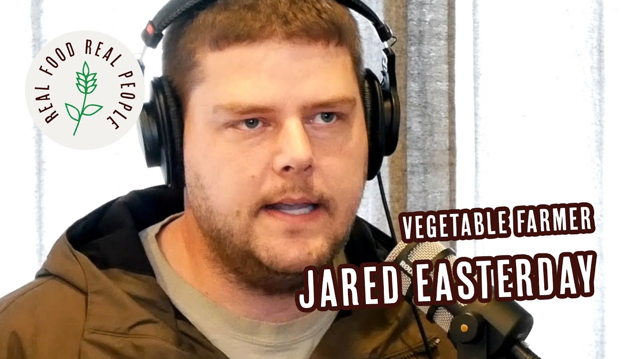 Vegetable Farmer Jared Easterday - YouTube