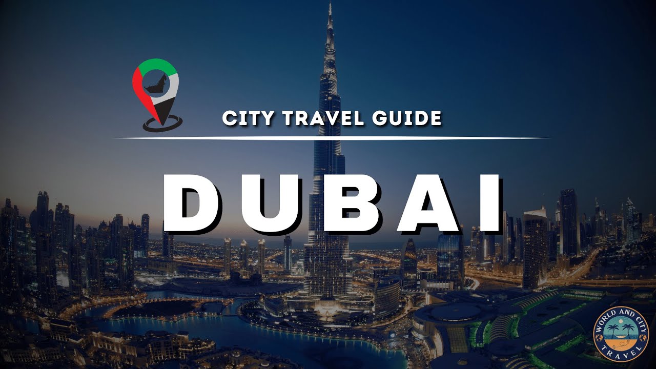 Discovering Dubai: A Visual Travel Guide | Travel Guide - YouTube