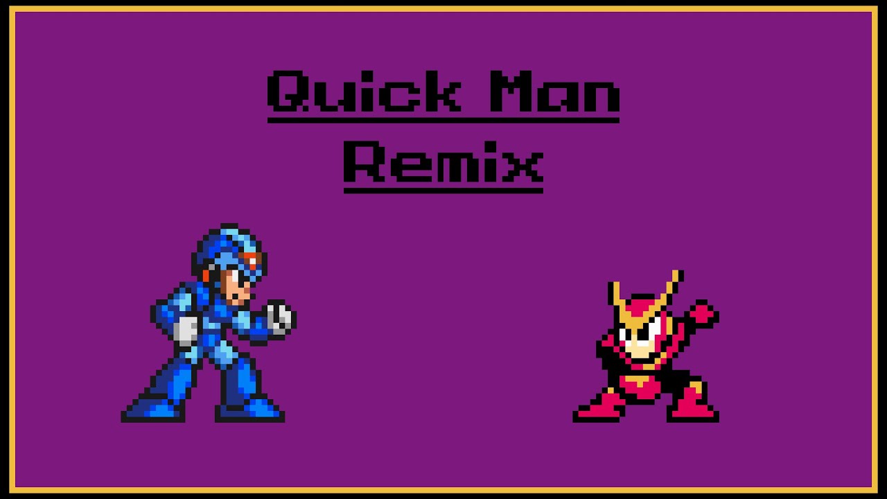 Quick Man - Mega Man 2 (MMX Remix) - YouTube