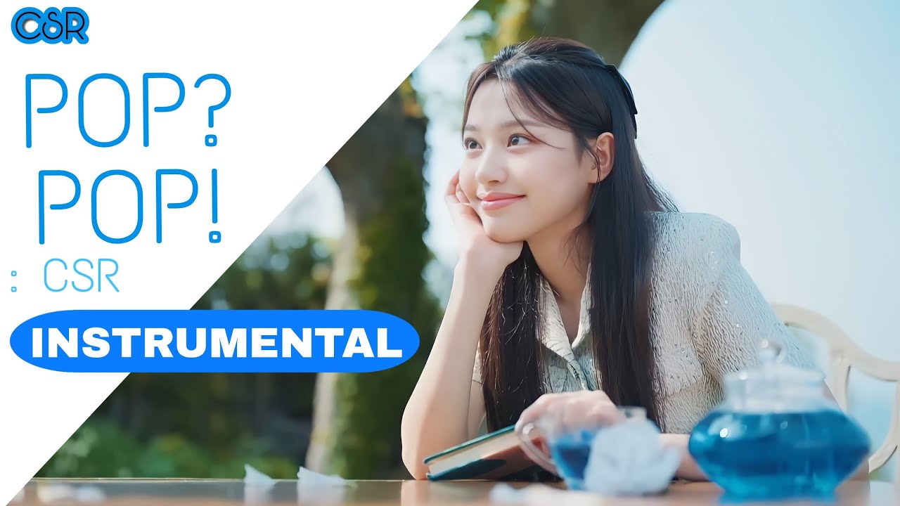 CSR -POP? POP! | INSTRUMENTAL - YouTube