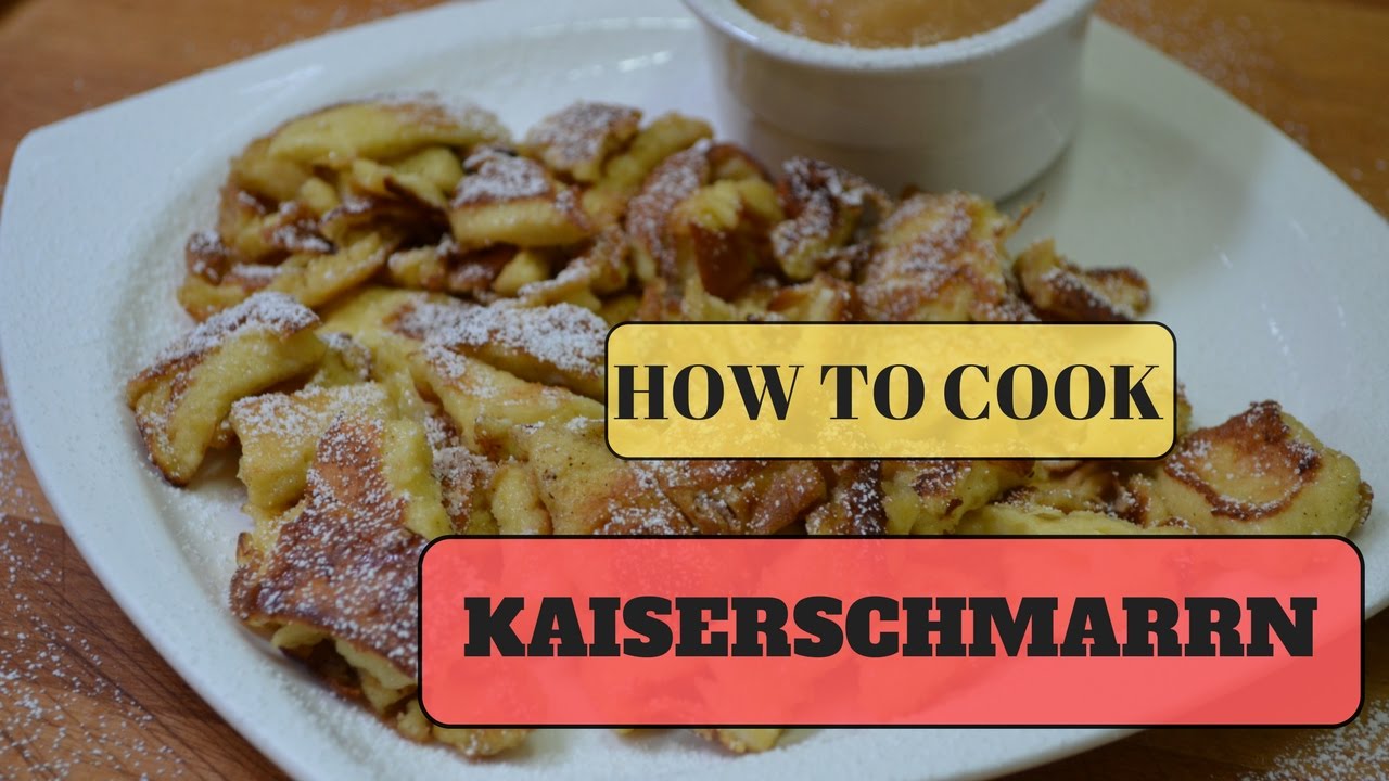 AUSTRIAN PANCAKES | KAISERSCHMARRN | AMAZING! - YouTube