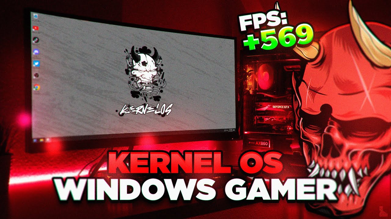 KERNEL OS - O WINDOWS GAMER OTIMIZADO QUE AUMENTA FPS E REDUZ INPUTLAG ...