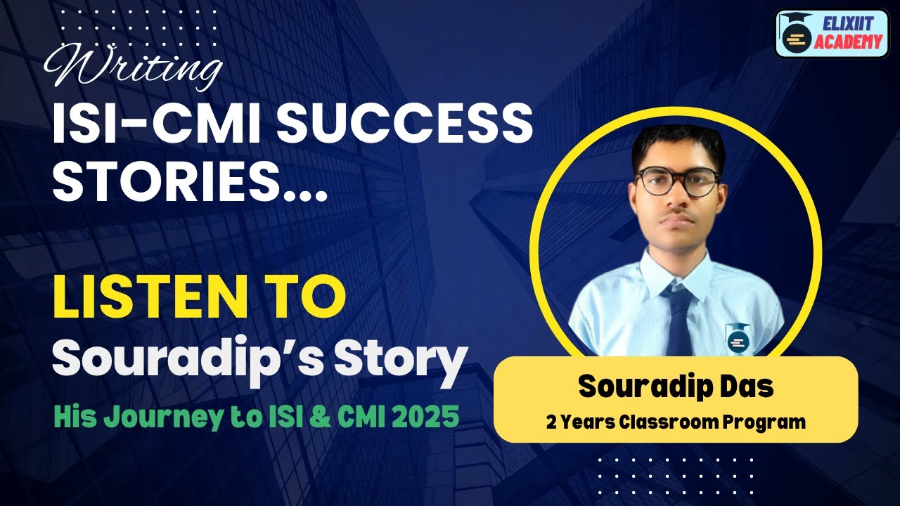 Listen to Souradip's ISI CMI Success Story | His Journey to ISI & CMI ...