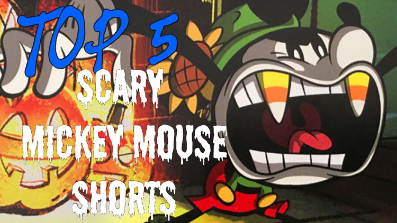 TOP 5 Scary Mickey Mouse Shorts - YouTube