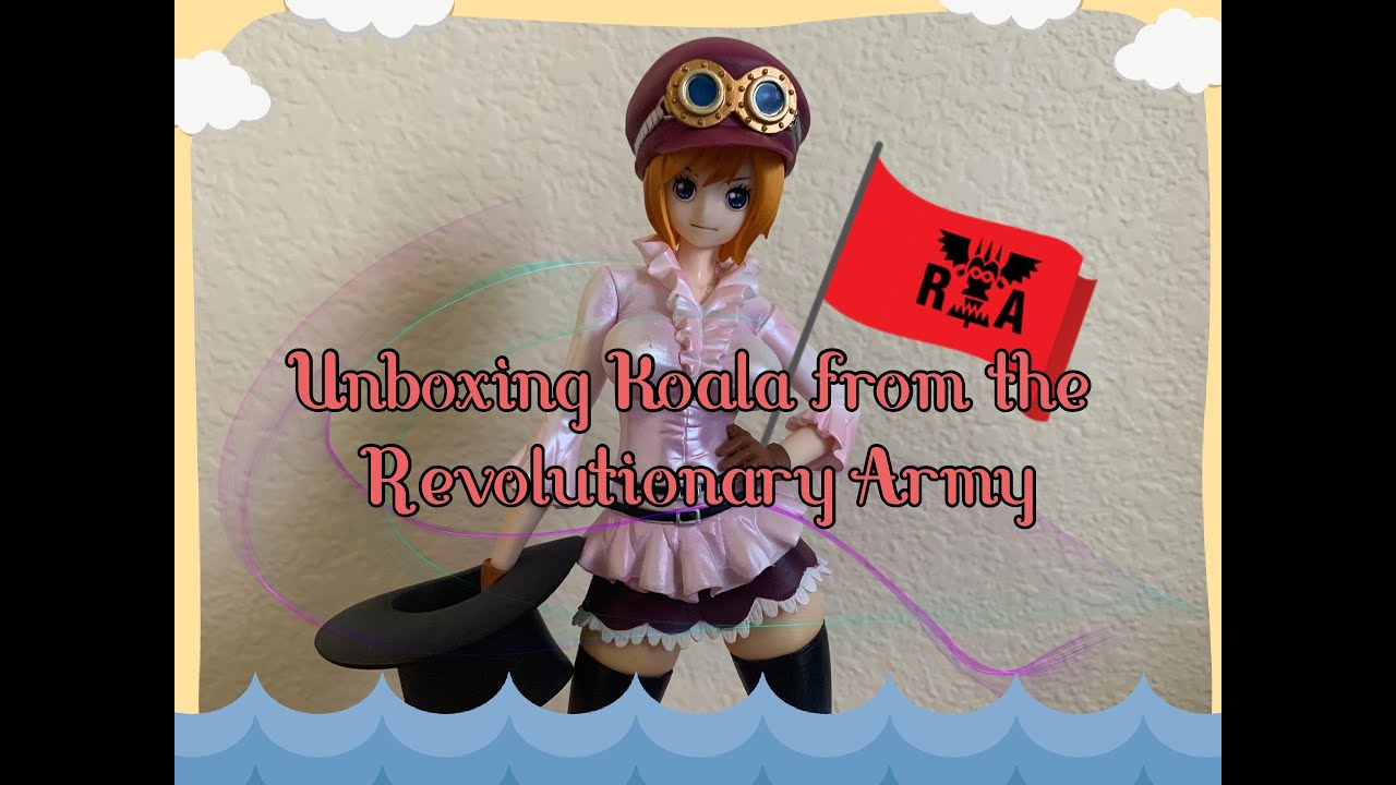 "ONE PIECE" Unboxing KOALA Revolutionary Army - YouTube