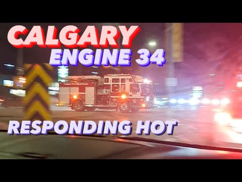 Calgary Fire Department Engine 34 Responding HOT late night - YouTube