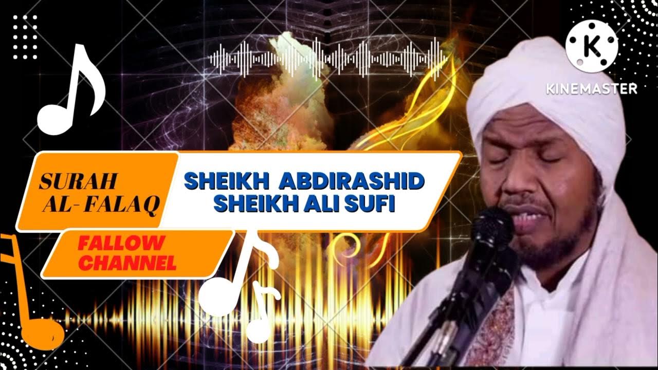 Surah Al ikhlas Sheikh Abdirashid Sheikh Ali Sufi