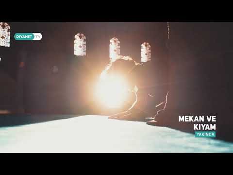 Mekan ve Kıyam Yakında Diyanet TV'de