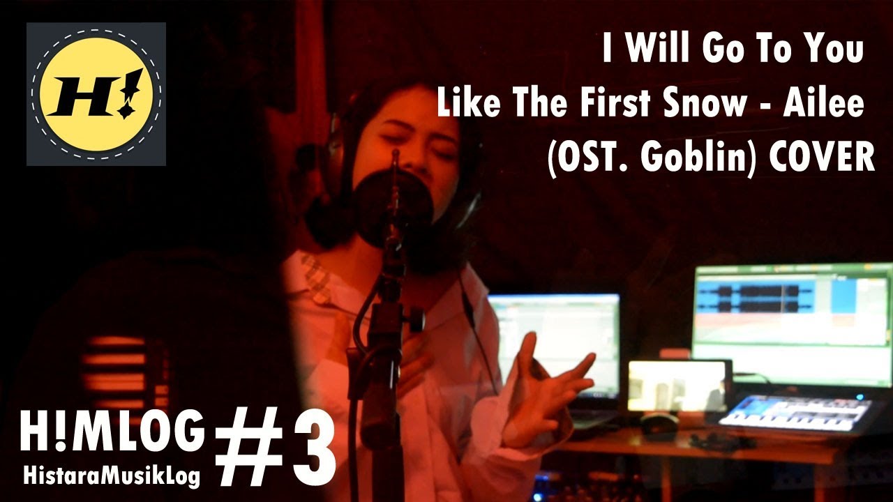 I'll Go to You Like The First Snow - Ailee GOBLIN OST (COVER) By Nay ...