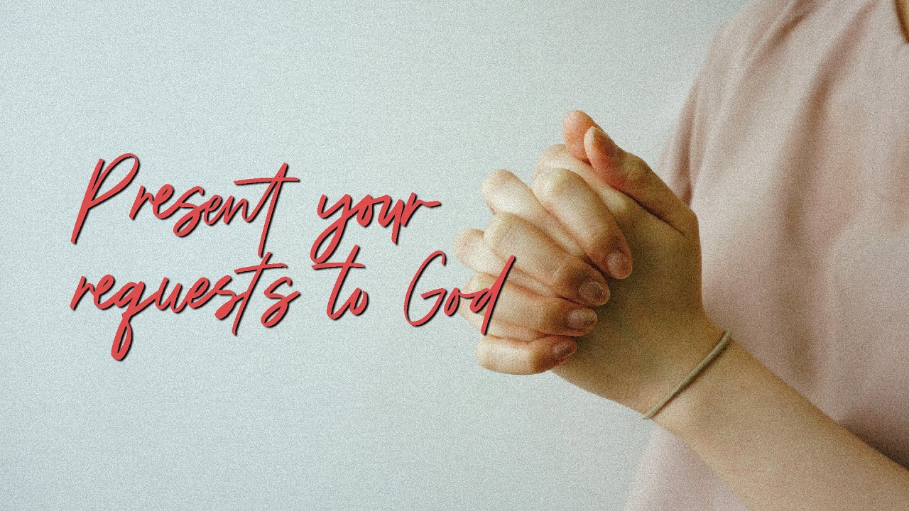 P.U.S.H. ONLINE | PRESENT YOUR REQUESTS TO GOD - YouTube