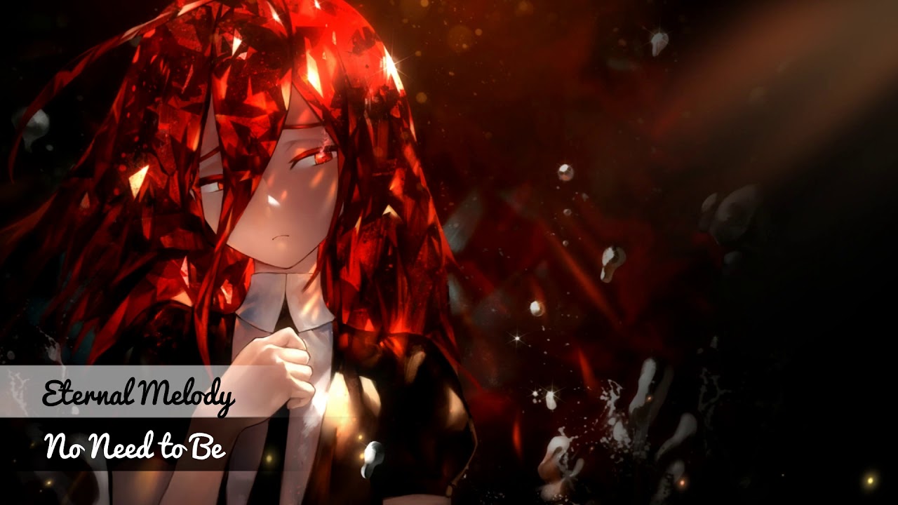 🎵 Eternal Melody - No Need To Be - YouTube