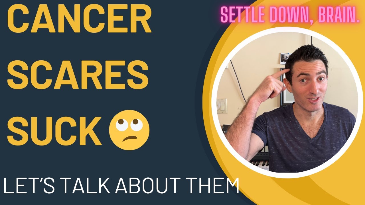Should I Be Scared That I Have Cancer? - YouTube