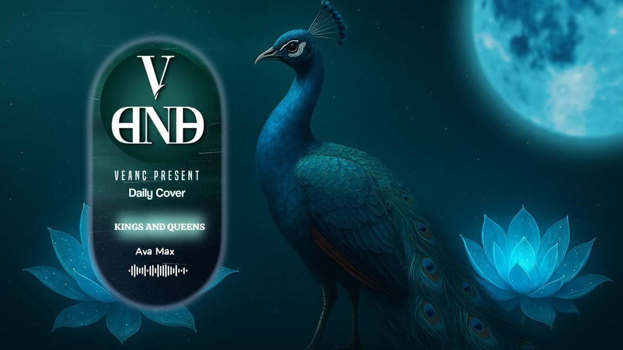 DAILY COVER | KINGS AND QUEENS BY AVA MAX - YouTube