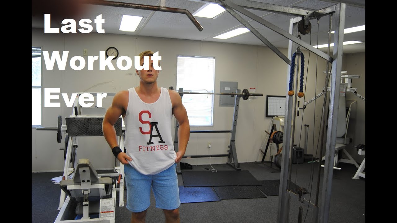 Last Workout Ever - YouTube