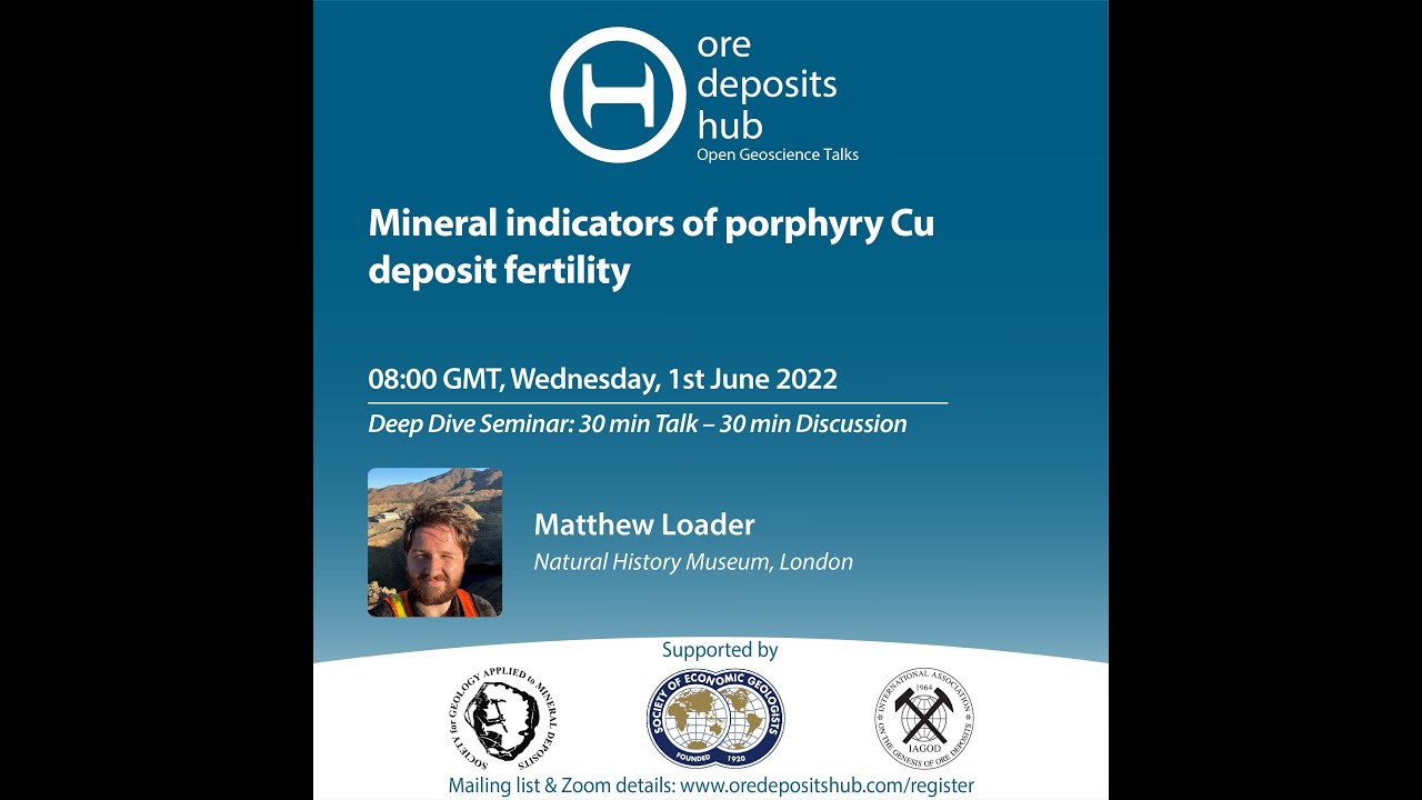 ODH 128 - Matthew Loader - Mineral indicators of porphyry Cu deposit ...