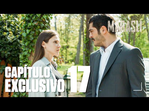 Maraşlı | La Verdad - Capítulo Exclusivo 17 | Doblado al Español
