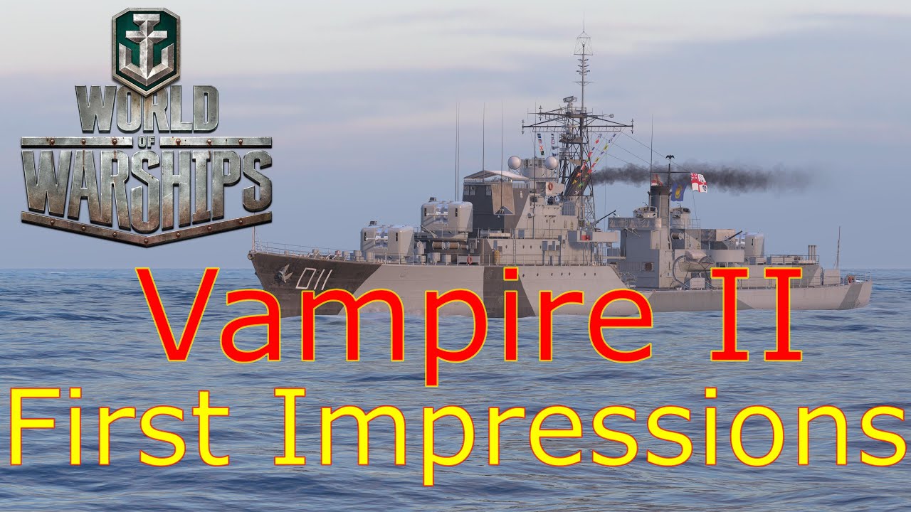 World of Warships- Vampire II First Impressions - YouTube