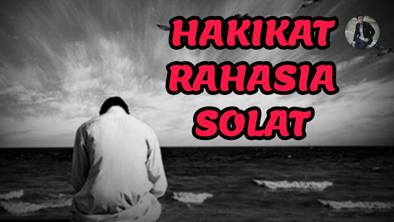 Hakikat Rahasia Solat #ilmumakrifat #SimpleOf - YouTube