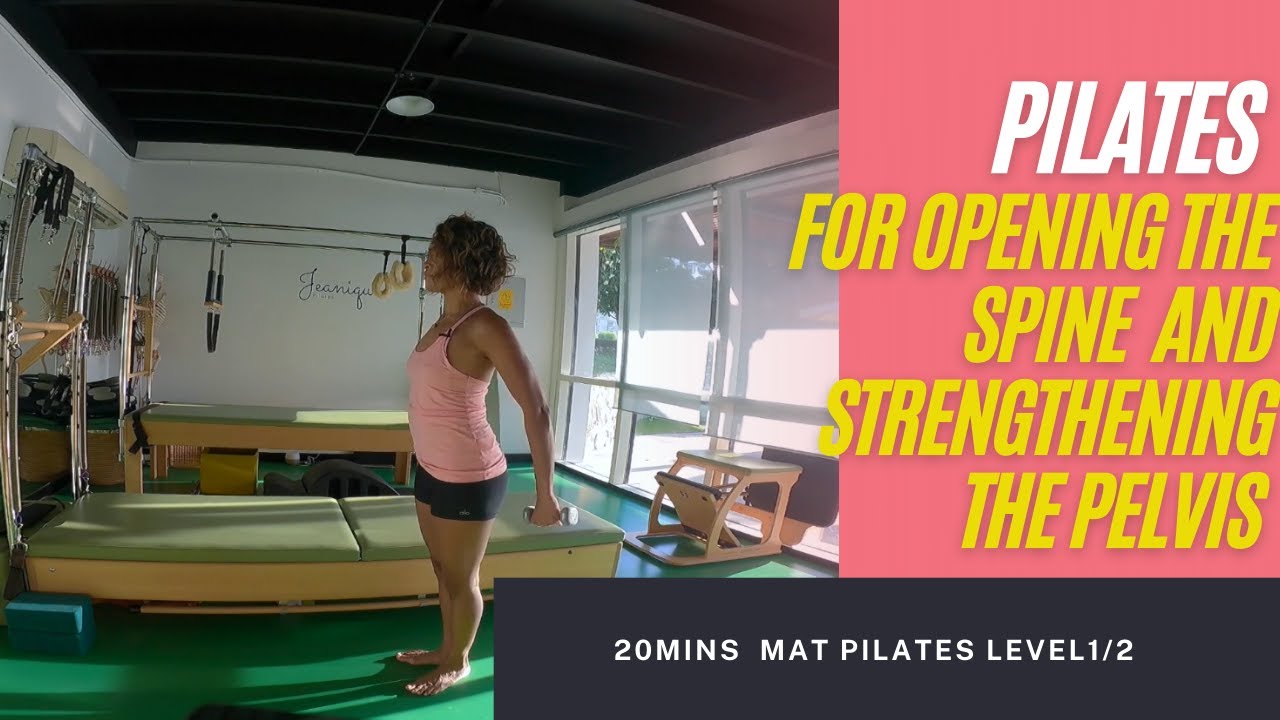 Mat level 1/2 - open your spine and strengthen your pelvis - YouTube