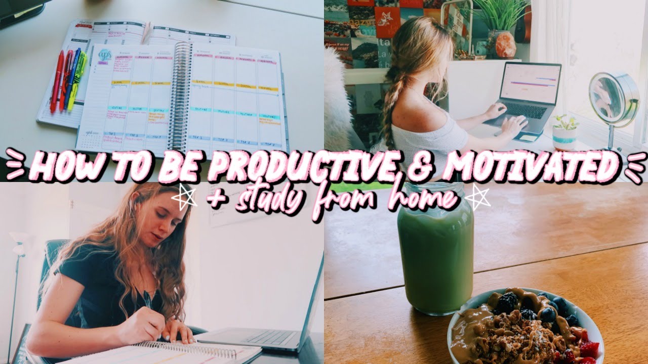 tips on how to SUCCESSFULLY & PRODUCTIVELY work / study from home - YouTube