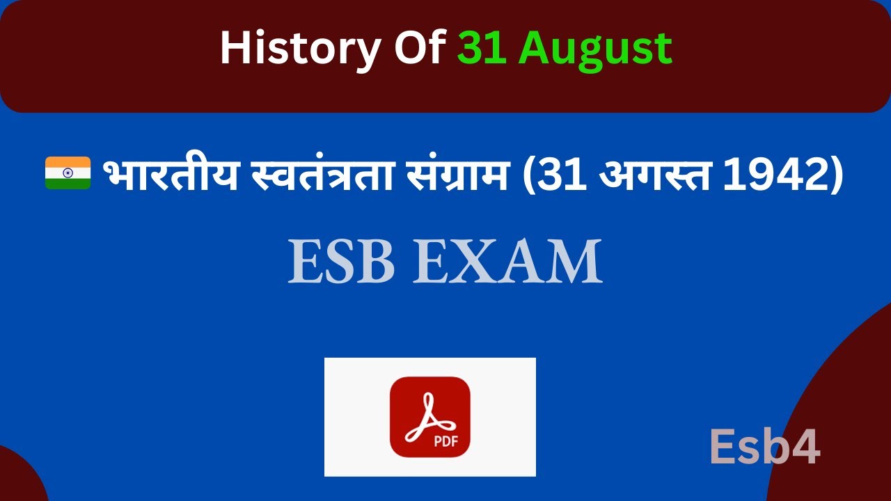 Esb4 | History Of 31 August | Current Affairs | Today Current Affairs ...