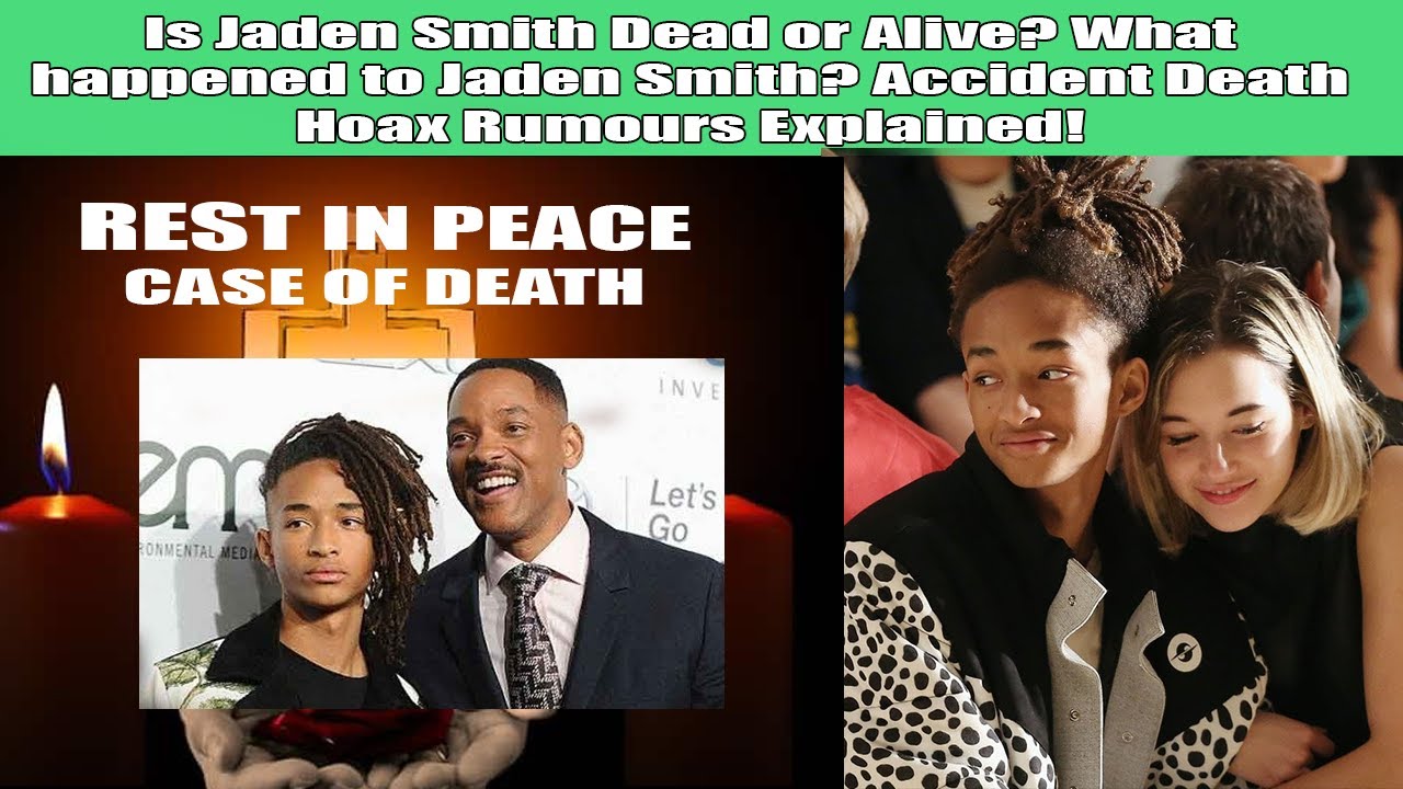 R.I.P The Story Of Jaden Smith Car Accident Cause Of Death Jaden Smith ...