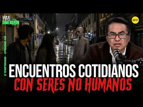 EN VIVO🔴ENCUENTROS COTIDIANOS CON SERES NO HUMANOS #VIAJEAOTRADIMENSIÓN