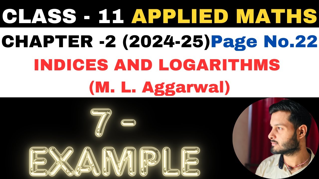 7 Example sol l Chapter 2 l Indices and Logarithms l Class 11th Applied Maths l M L Aggarwal ...