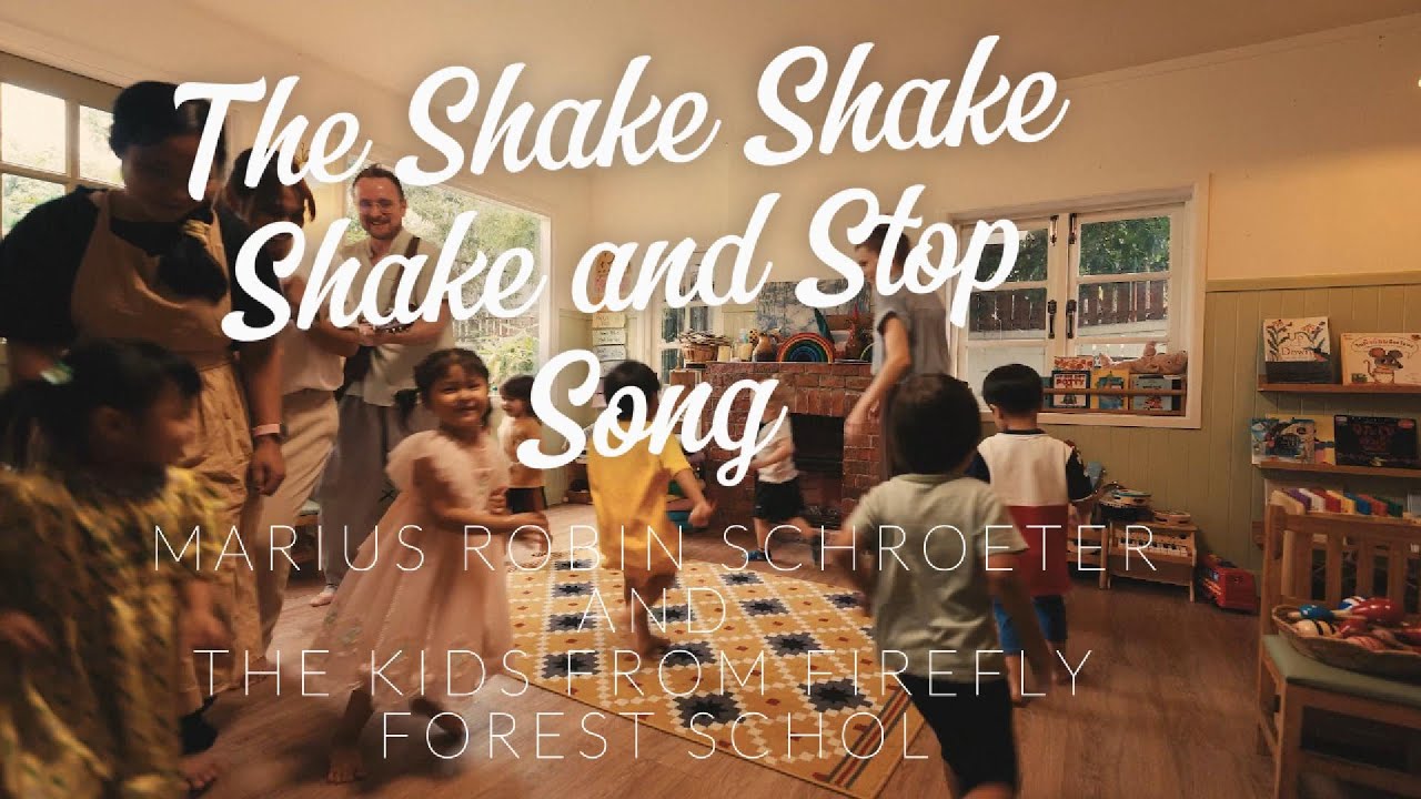Shake Shake Shake and Stop Song – Papa Robin & the Kids of FireFly ...