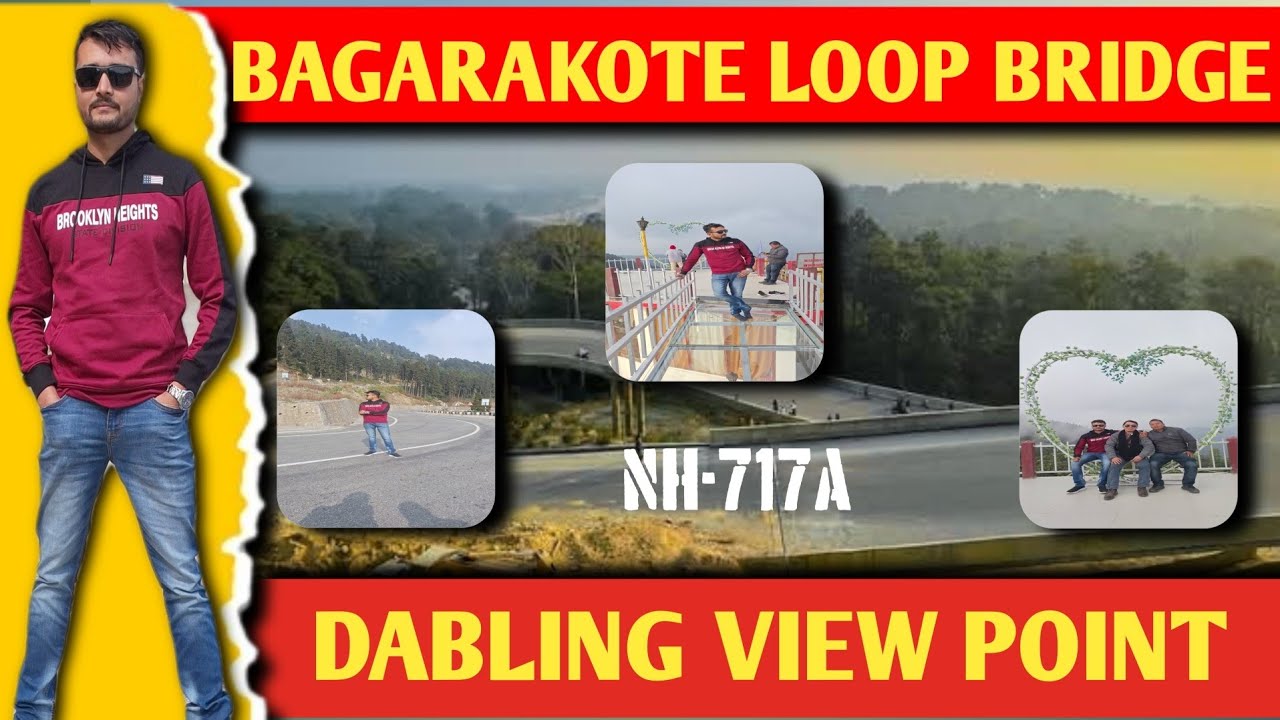 Loop Bridge Bagrakote/DABLING VIEW POINT - YouTube