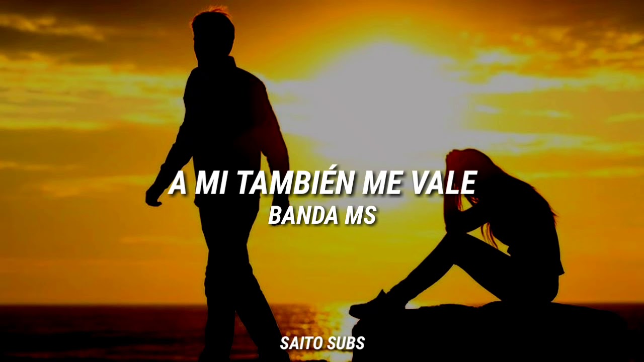 BANDA MS - a mi también me vale - YouTube