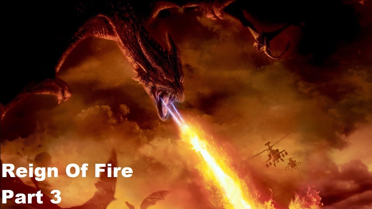 Reign Of Fire Gameplay Part 3 - YouTube