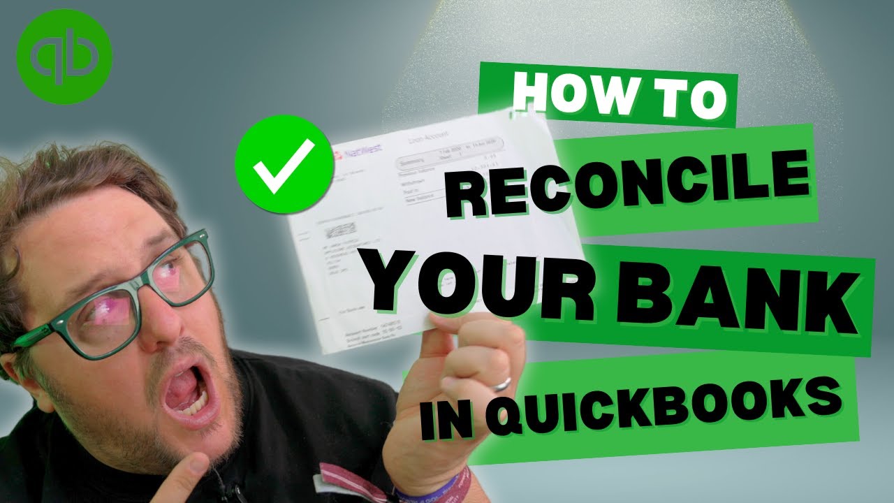 Master Bank Reconciliation in QuickBooks Online: Step-by-Step Guide ...