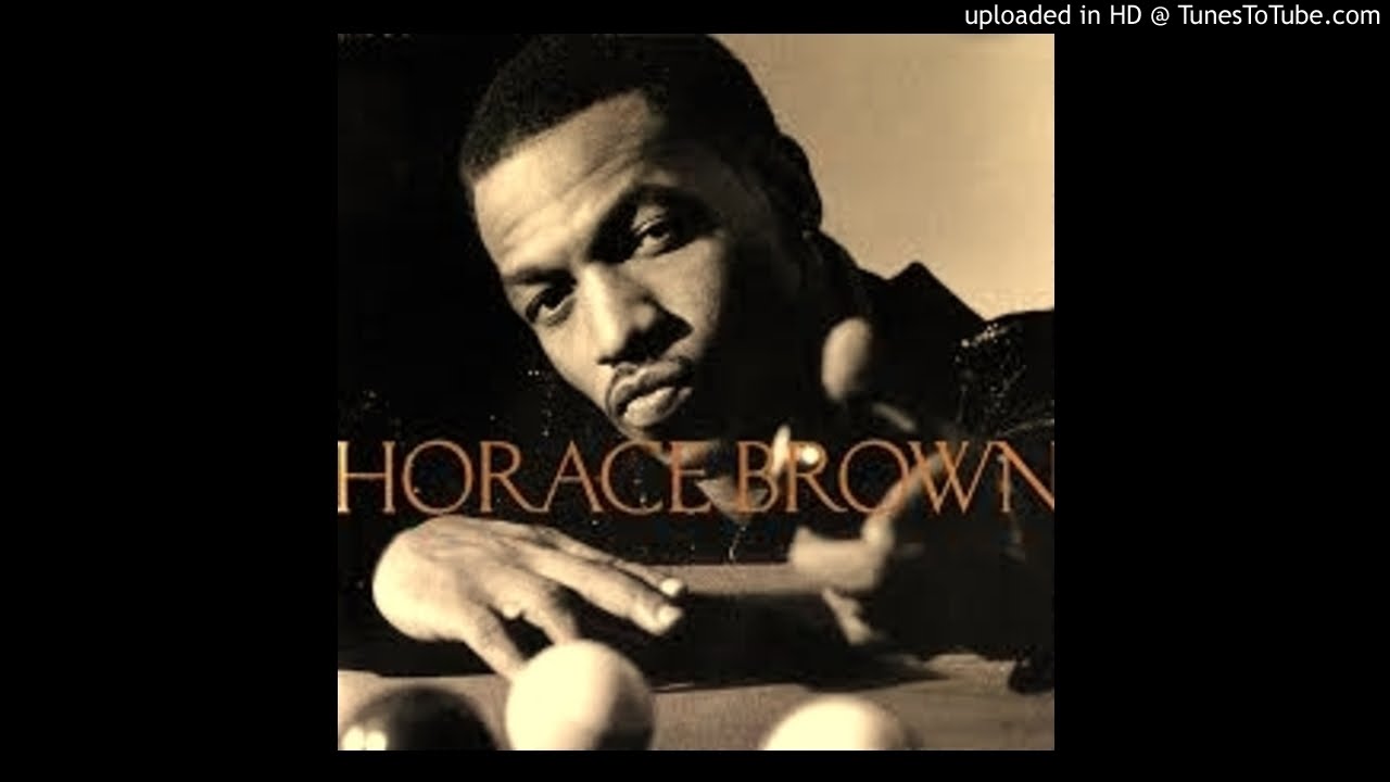 Horace Brown - Things We Do For Love(1996) - YouTube