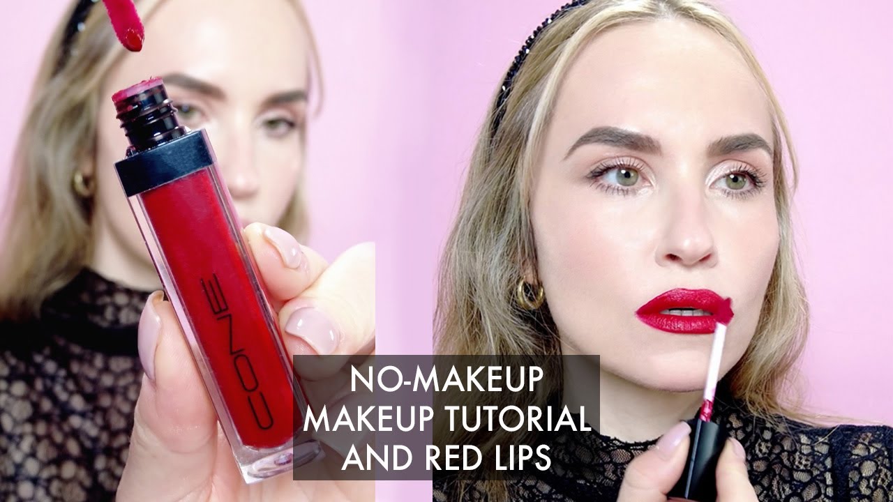 No-Makeup Makeup Tutorial and Red Lips I CONE - YouTube