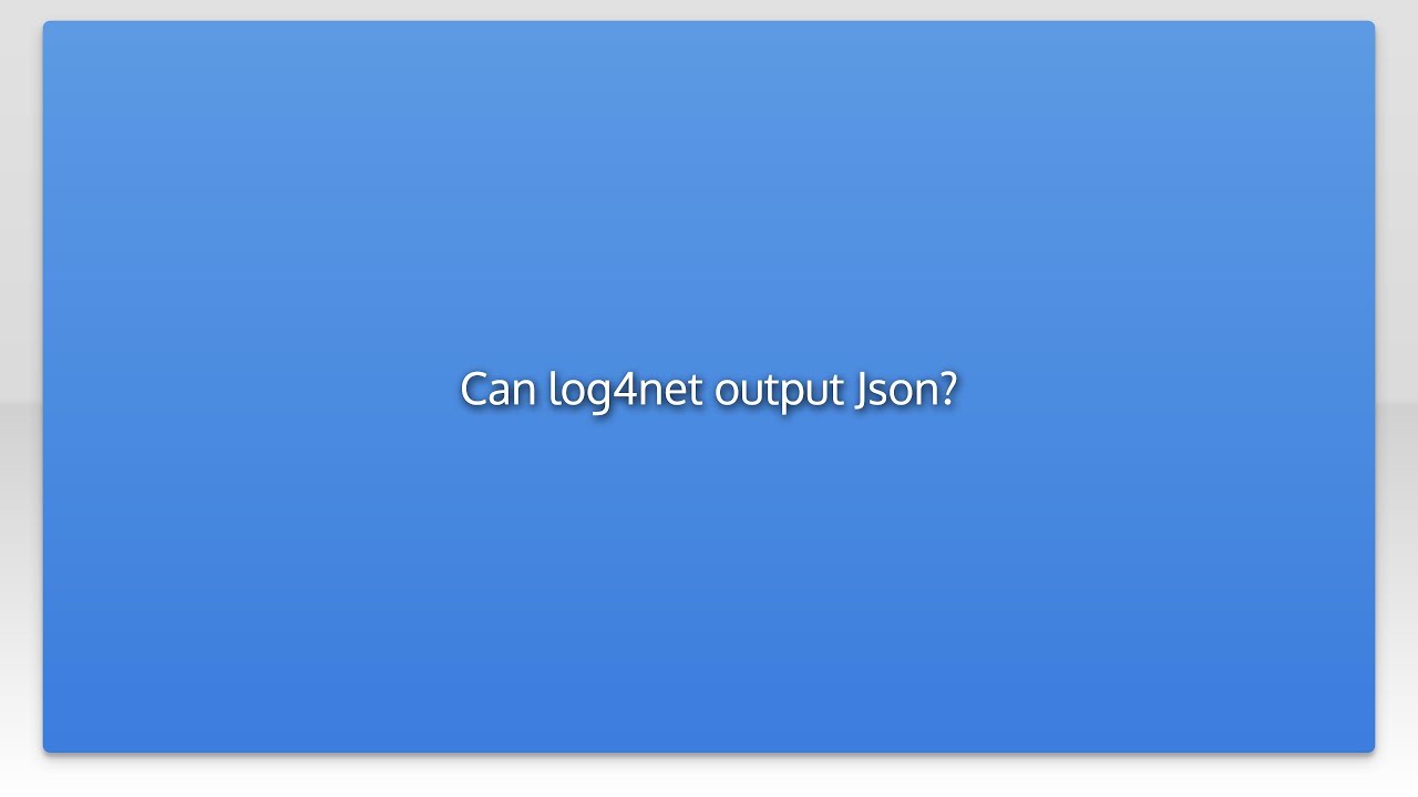 Can Log4net Output Json Youtube 1027