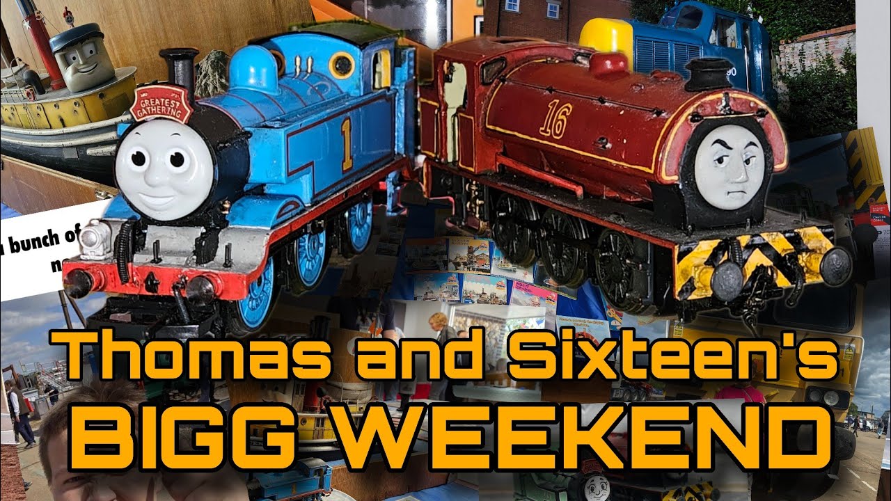 Thomas and Sixteen's Bigg Weekend - Greatest Gathering, Tugs at ...