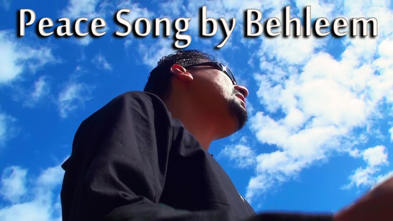 Peace song - I Dream of a World with Peace by Behleem - YouTube