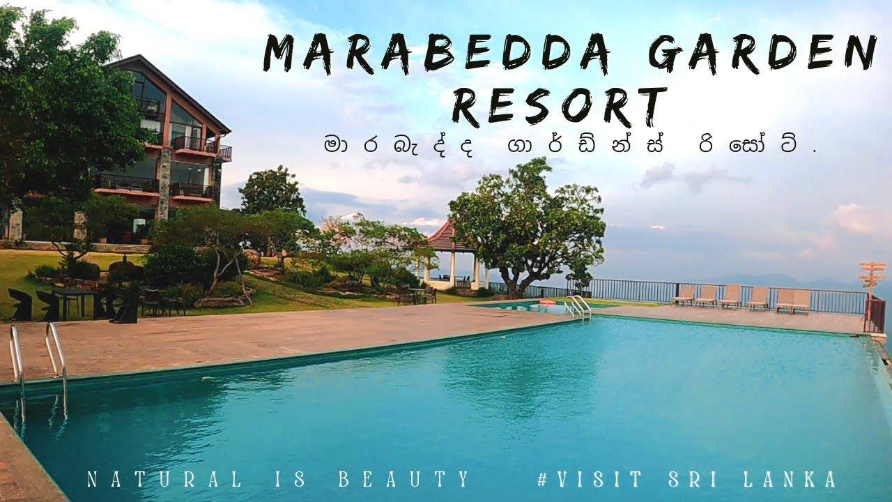 Marabedda Gardens Resort | මාරබැද්ද ගාර්ඩ්න් රිසොර්ට් | Kandy Sri Lanka ...