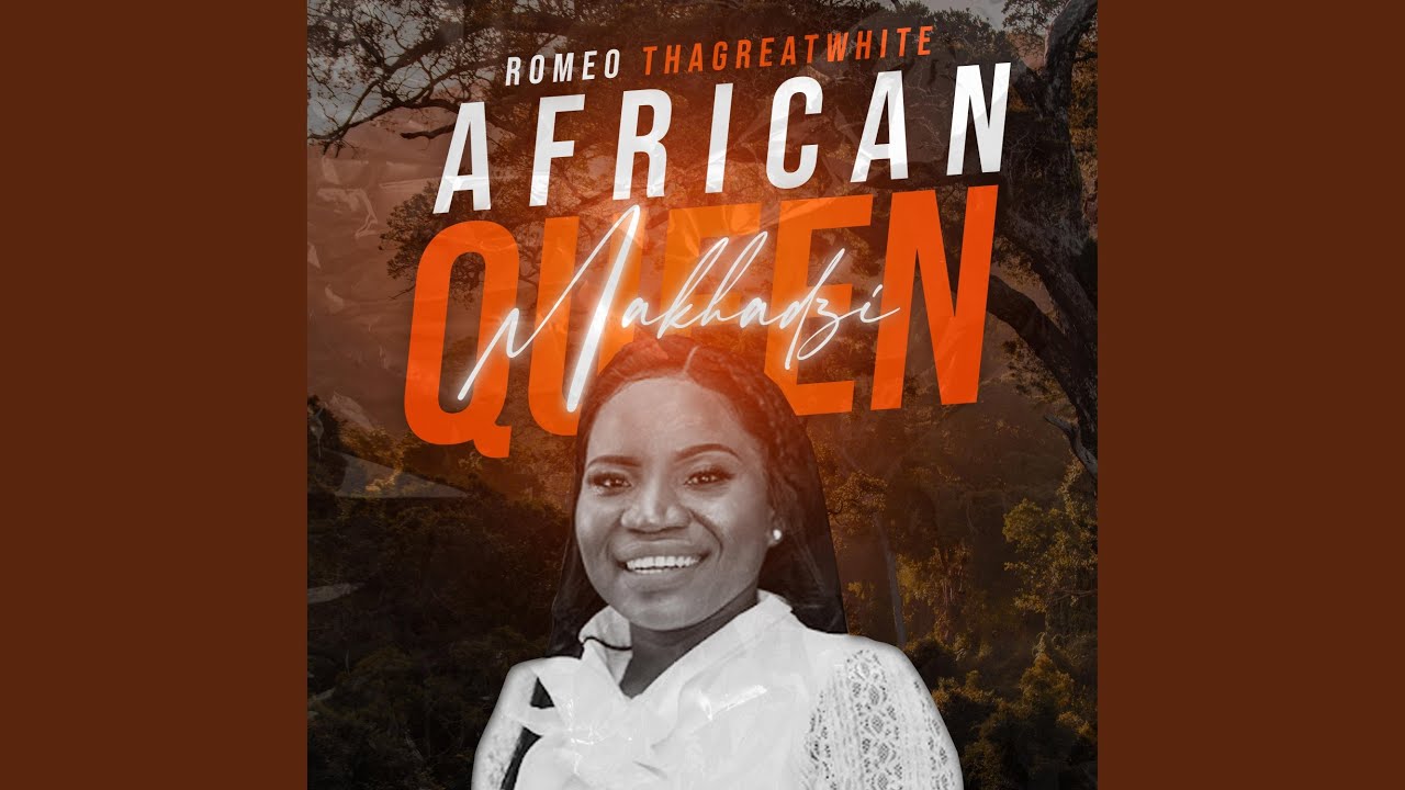 African Queen (Makhadzi) - YouTube Music