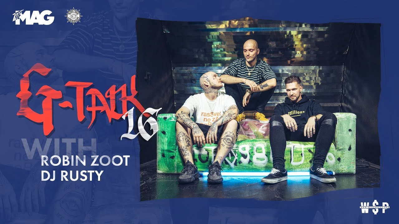 G-Talk #16 - ROBIN ZOOT & DJ RUSTY - YouTube